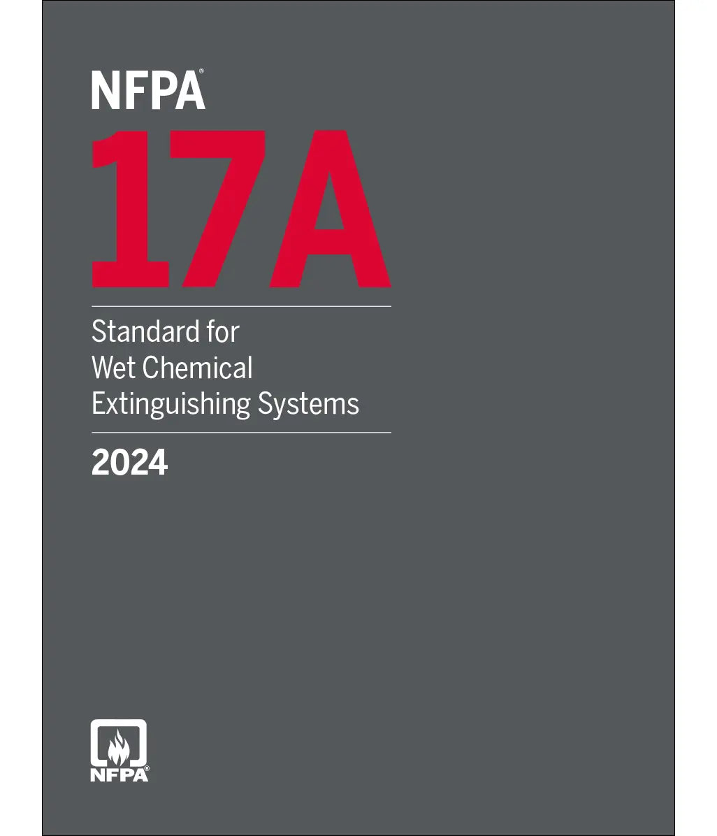 2024 NFPA 17A Standard for Wet Chemical Extinguishing Systems ...